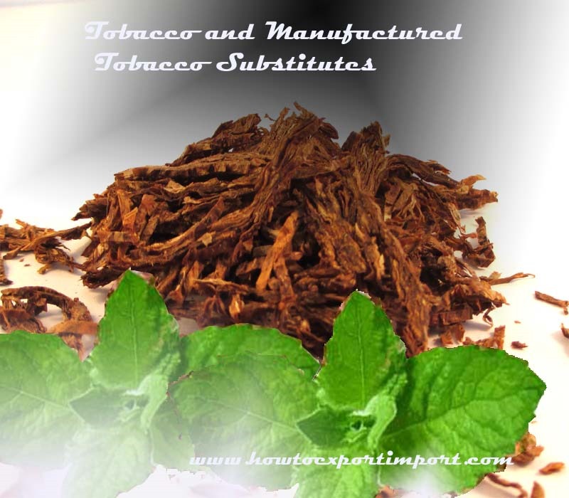 Methods to export Tobacco and Manufactured Tobacco Substitutes